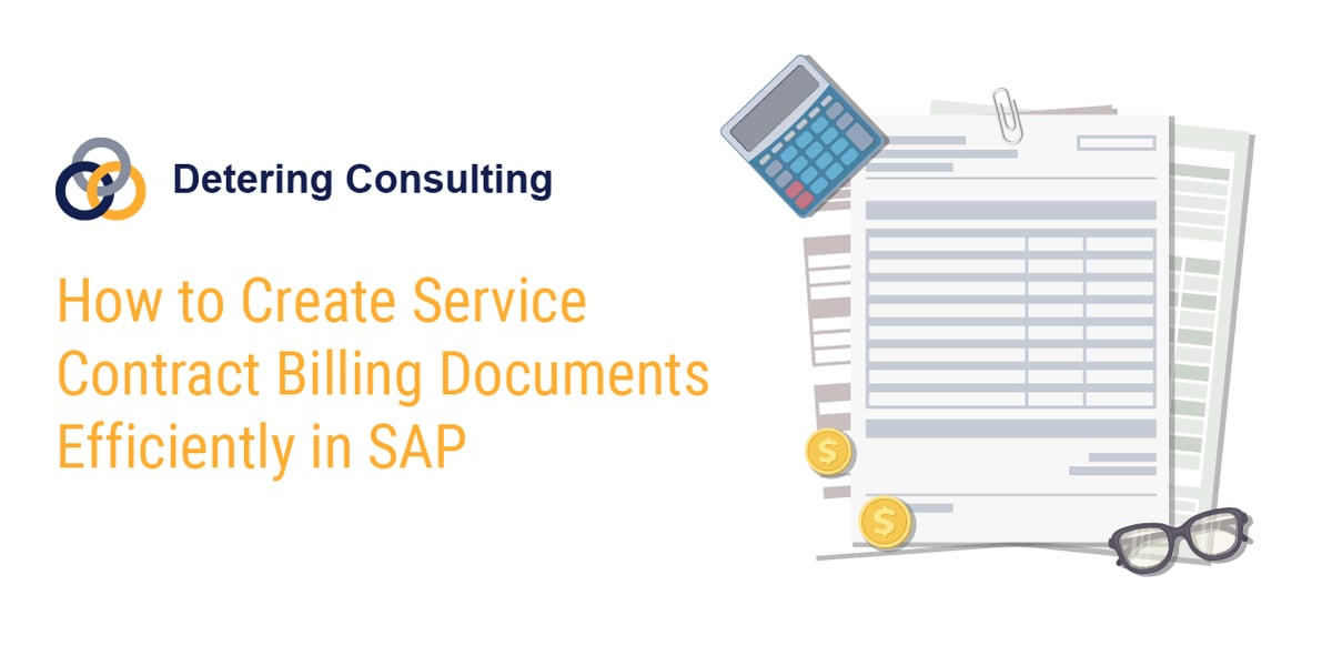 How to Create Service Contract Billing Documents Efficiently in SAP