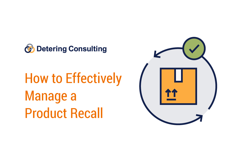 How to Effectively Manage a Product Recall